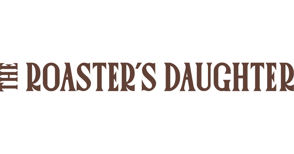 The Roaster's Daughter Store – The Roaster's Daughter Store
